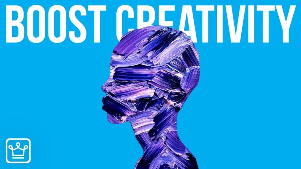 15 Ways To Boost Your Creativity - LearnByWatch