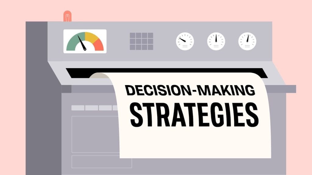 Decision-Making Strategies - LearnByWatch